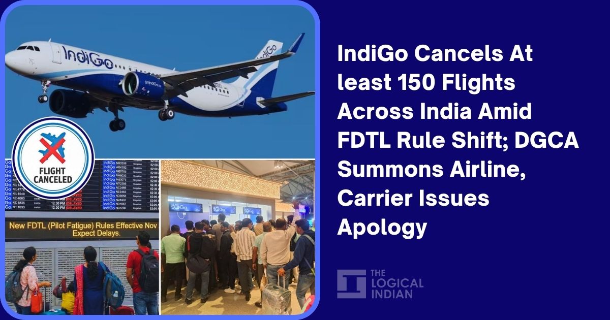 IndiGo Cancels At least 150 Flights Across India Amid FDTL Rule Shift; DGCA Summons Airline ...