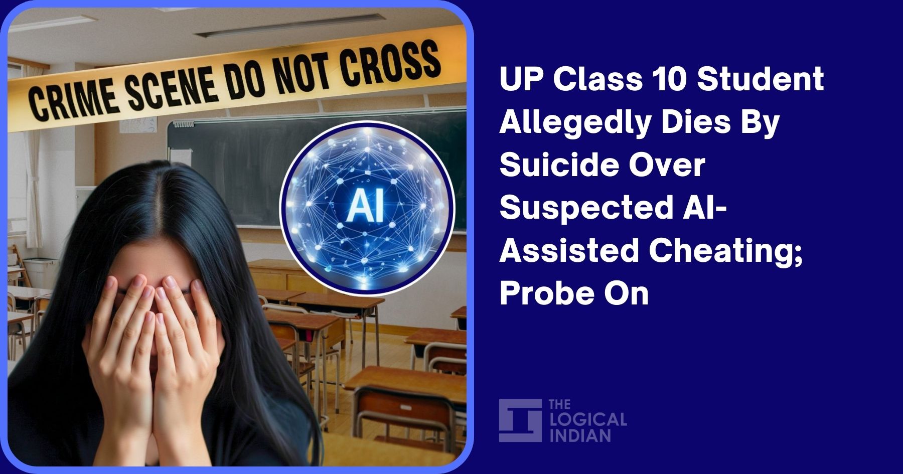 UP Class 10 Student Allegedly Dies By Suicide Over Suspected AI ...