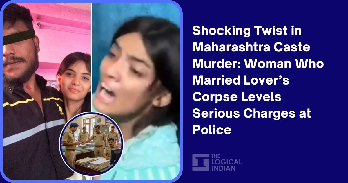Shocking Twist in Maharashtra Caste Murder: Woman Who ‘Married’ Lover’s ...