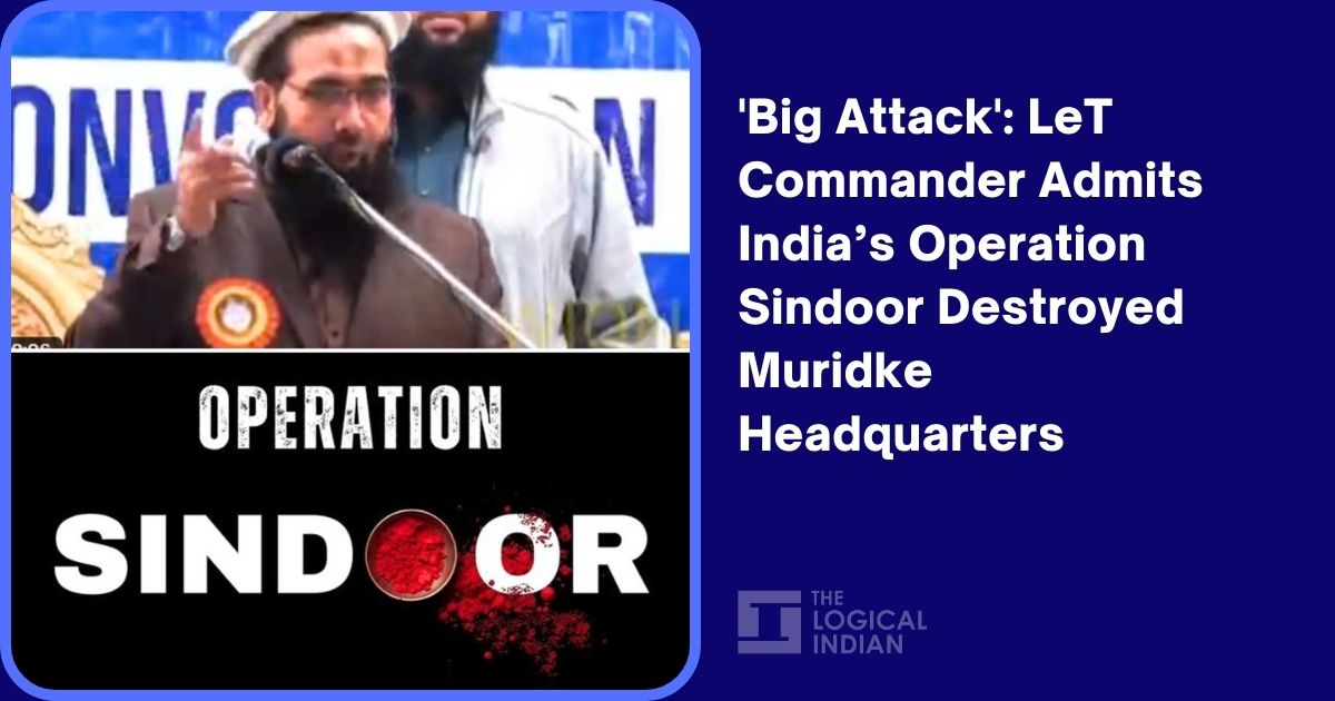 'Big Attack': LeT Commander Admits India’s Operation Sindoor Destroyed ...