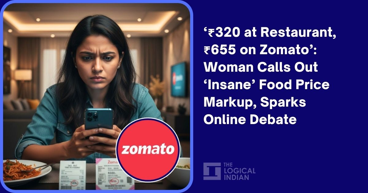 320 at Restaurant, ₹655 on Zomato’: Woman Calls Out ‘Insane’ Food Price ...