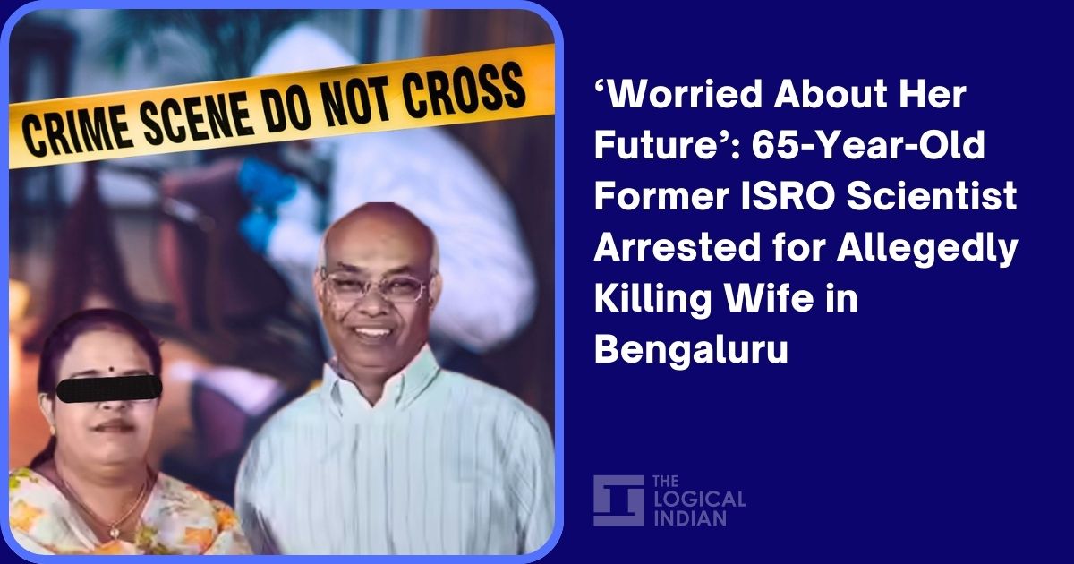 ‘Worried About Her Future’: 65-Year-Old Former ISRO Scientist Arrested ...