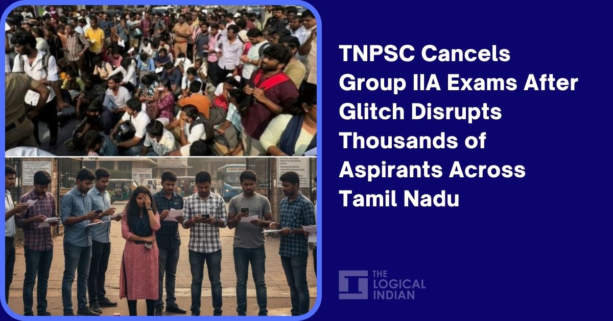 TNPSC Cancels Group IIA Exams After Glitch Disrupts Thousands of ...