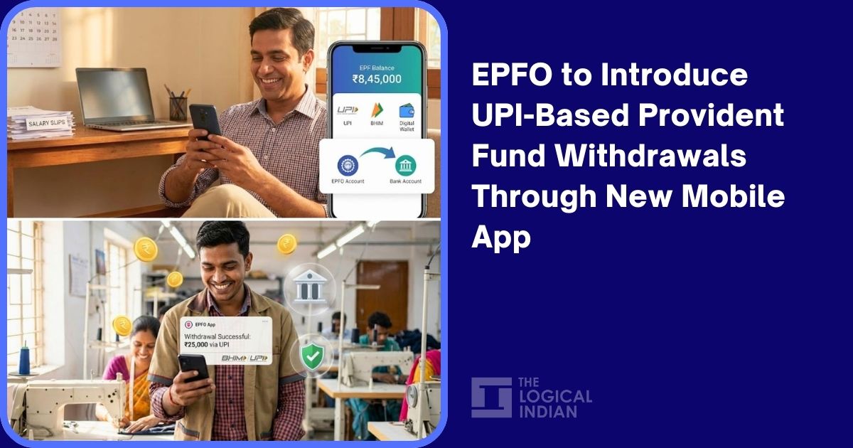 EPFO to Introduce UPI-Based Provident Fund Withdrawals Through New ...