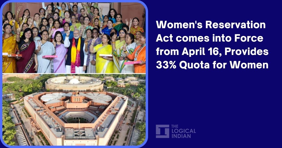 Women's Reservation Act comes into Force from April 16, Provides 33% ...
