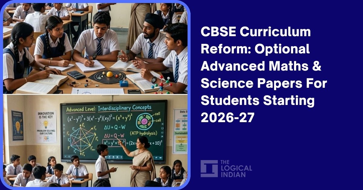 CBSE Curriculum Reform: Optional Advanced Maths & Science Papers For ...