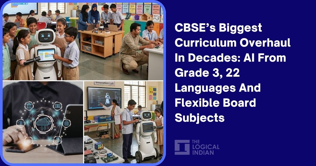 CBSE’s Biggest Curriculum Overhaul In Decades: AI From Grade 3, 22 ...