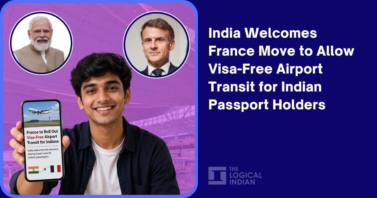 India Welcomes France Move to Allow Visa-Free Airport Transit for ...