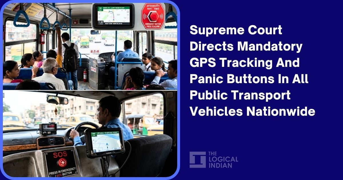 Supreme Court Directs Mandatory GPS Tracking And Panic Buttons In All ...