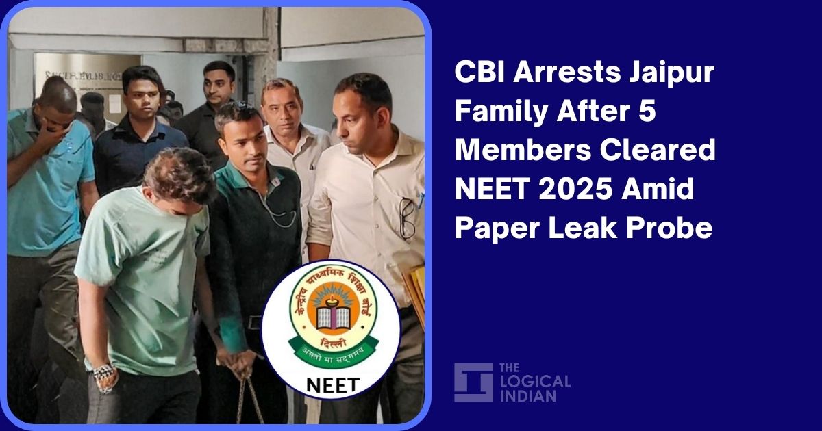 CBI Arrests Jaipur Family After 5 Members Cleared NEET 2025 Amid Paper ...