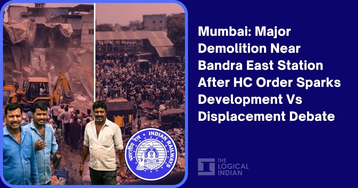Mumbai: Major Demolition Near Bandra East Station After HC Order Sparks ...
