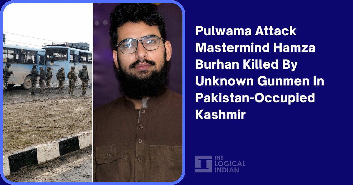 Pulwama Attack Mastermind Hamza Burhan Killed By Unknown Gunmen In ...