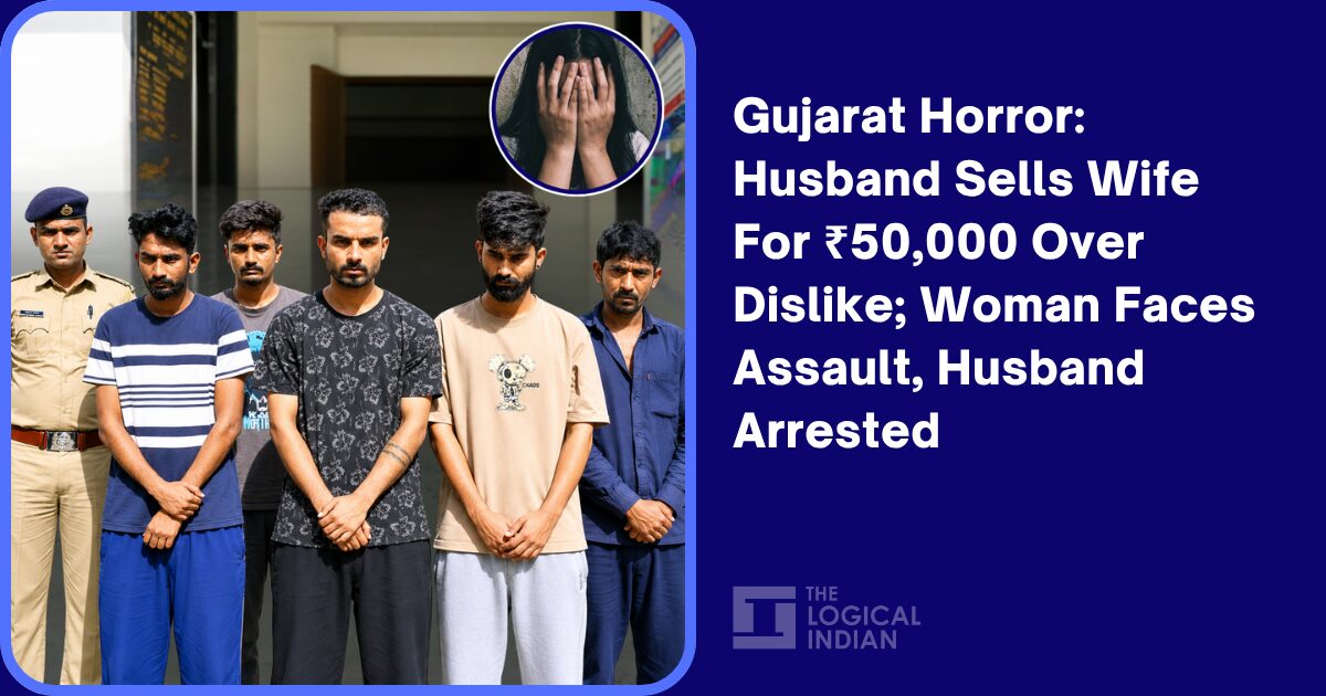 Gujarat Horror: Husband Sells Wife For ₹50,000 Over Dislike; Woman ...