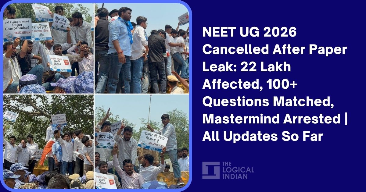 NEET UG 2026 Cancelled After Paper Leak: 22 Lakh Affected, 100 ...