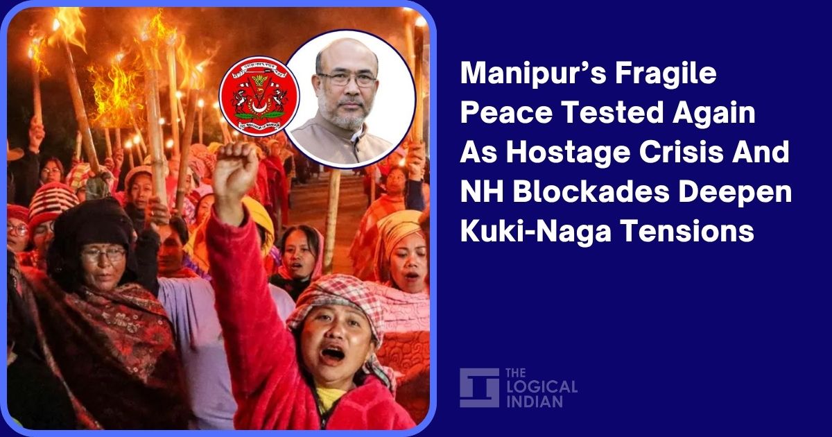 Manipur’s Fragile Peace Tested Again As Hostage Crisis And NH Blockades ...