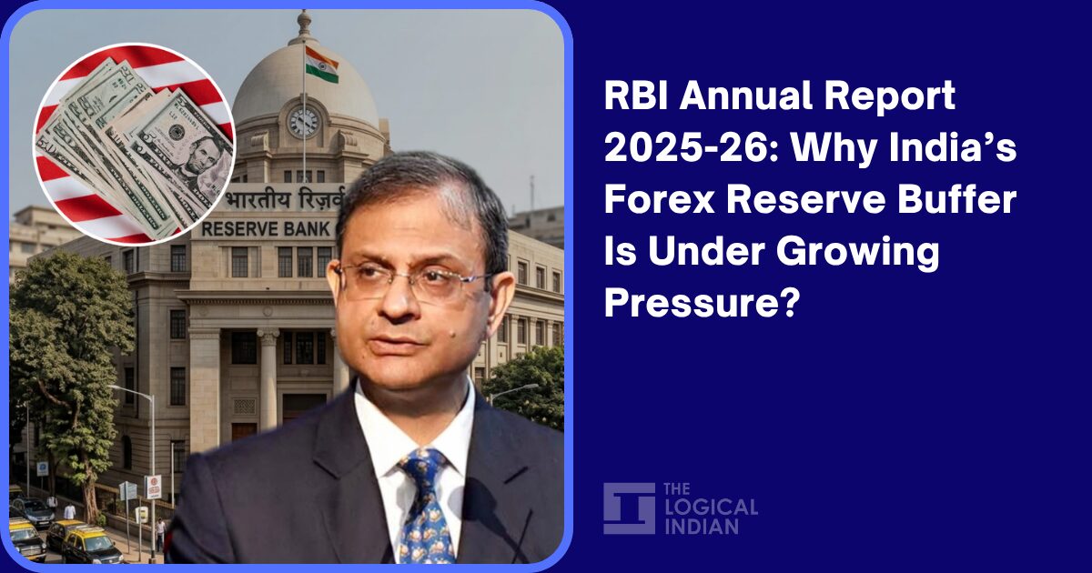 RBI Annual Report 2025-26: Why India’s Forex Reserve Buffer is Under ...