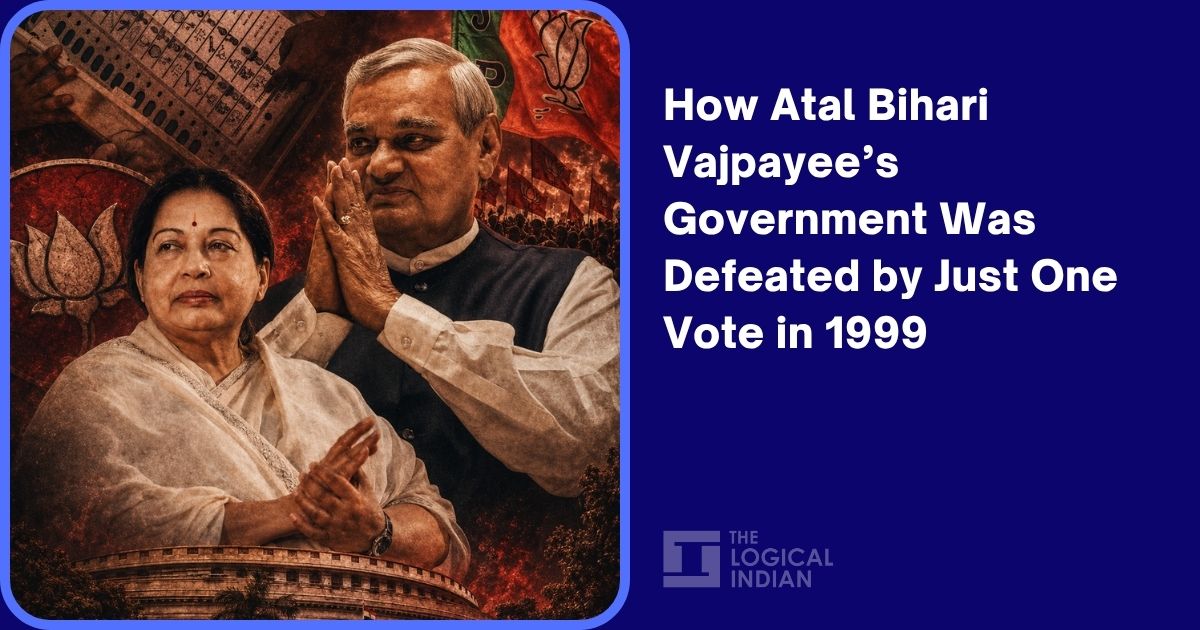 How Atal Bihari Vajpayee’s Government Was Defeated by Just One Vote in ...