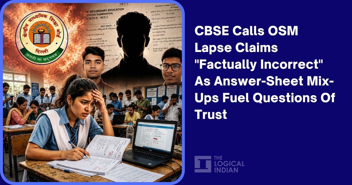 CBSE Calls OSM Lapse Claims "Factually Incorrect" As Answer-Sheet Mix ...
