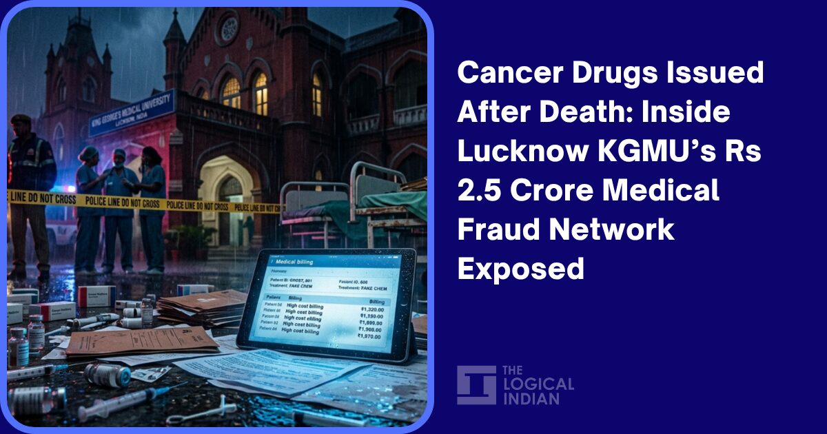 Cancer Drugs Issued After Death: Inside Lucknow KGMU’s Rs 2.5 Crore ...