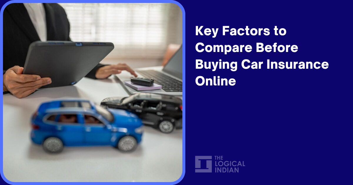 Key Factors to Compare Before Buying Car Insurance Online - The Logical ...