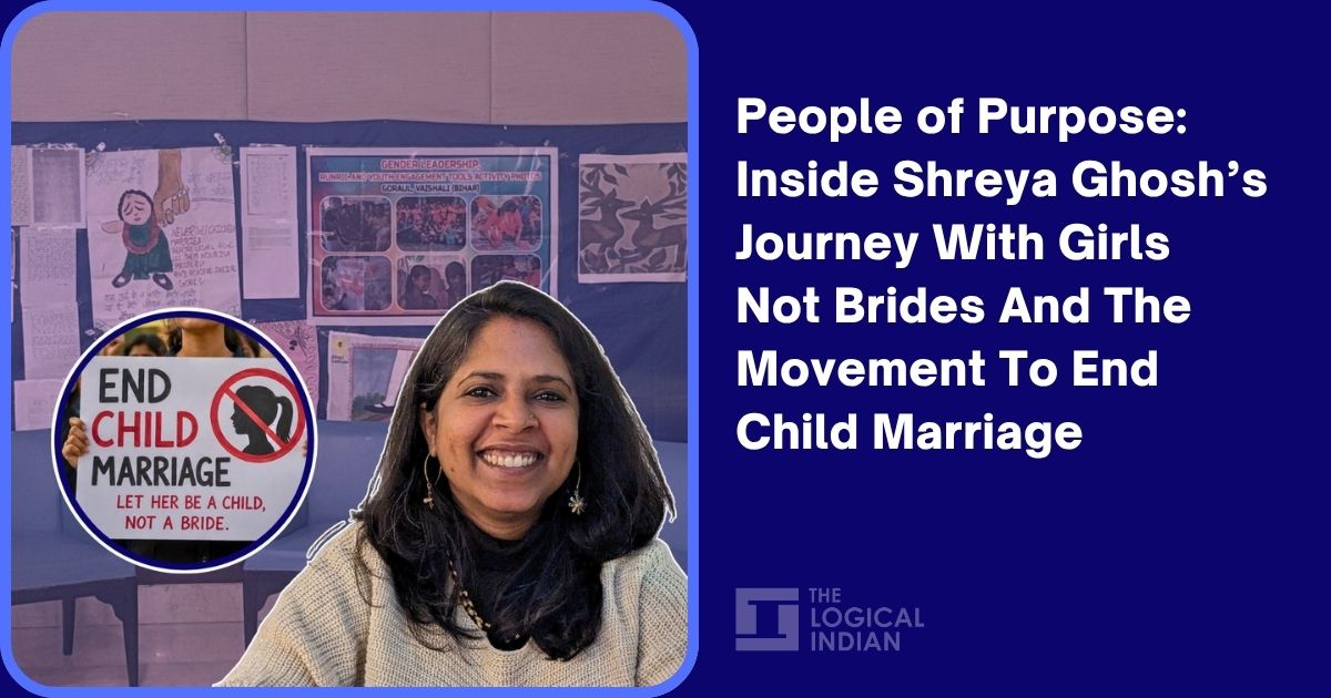 People of Purpose: Inside Shreya Ghosh’s Journey With Girls Not Brides ...