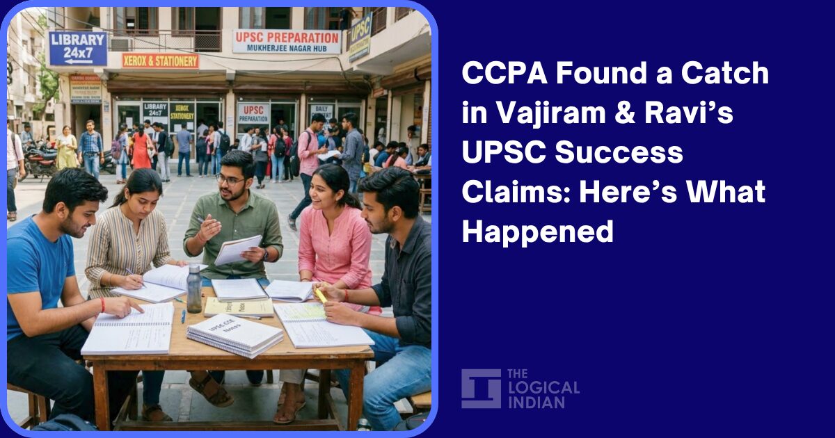 CCPA Found a Catch in Vajiram & Ravi’s UPSC Success Claims: Here’s What ...